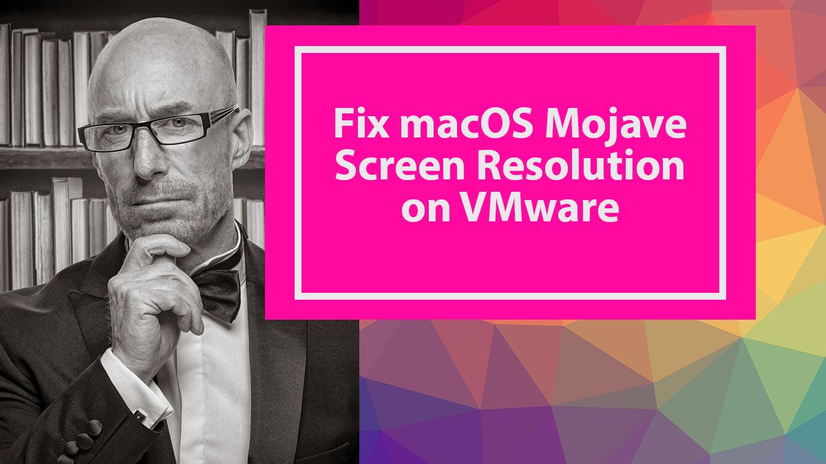 Ultimate Guide: Fix macOS Mojave Screen Resolution VMware - iTechScreen Ultimate Guide: Fix macOS Mojave Screen Resolution VMware - iTechScreen